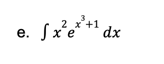 Solved ∫x2ex3+1dx | Chegg.com