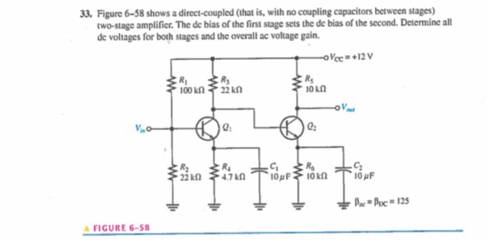 Solved Figure 6-58 shows a direct-coupled (that is, with no | Chegg.com