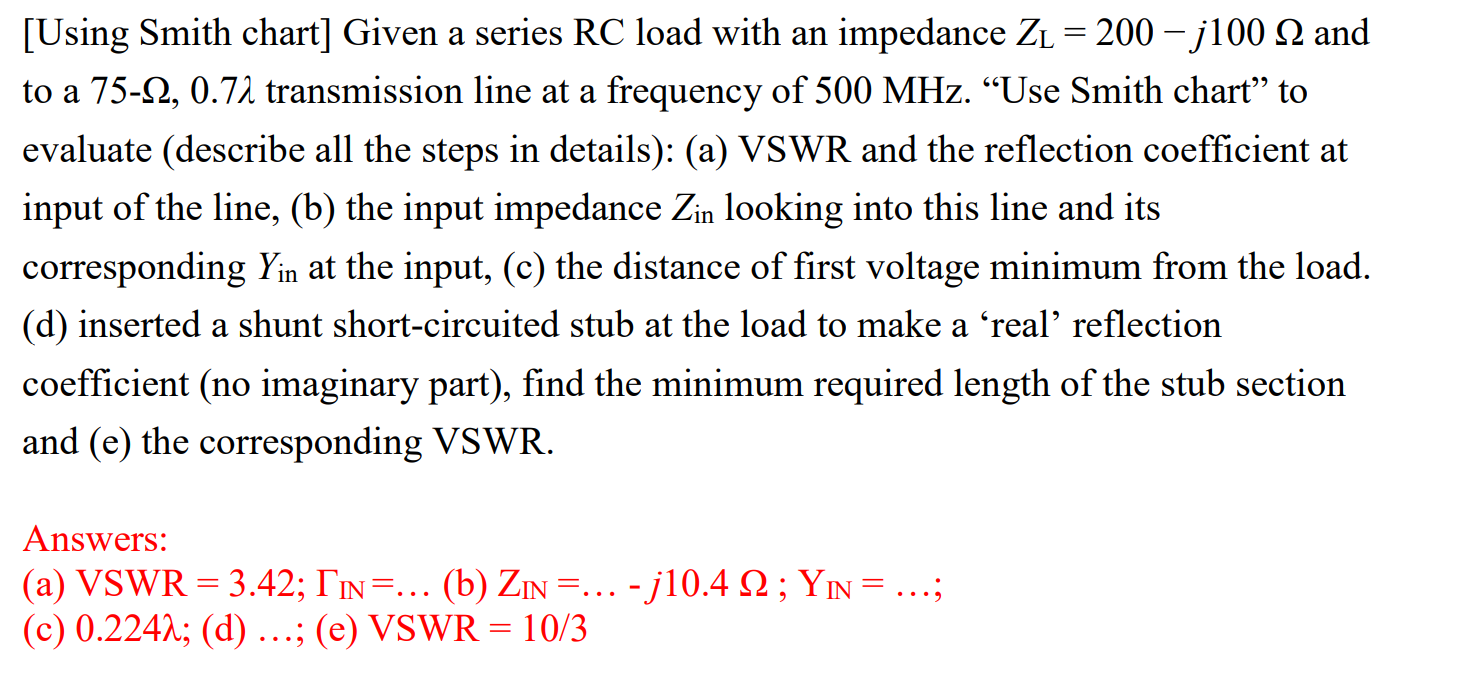 Solved [Using Smith chart] Given a series RC load with an | Chegg.com