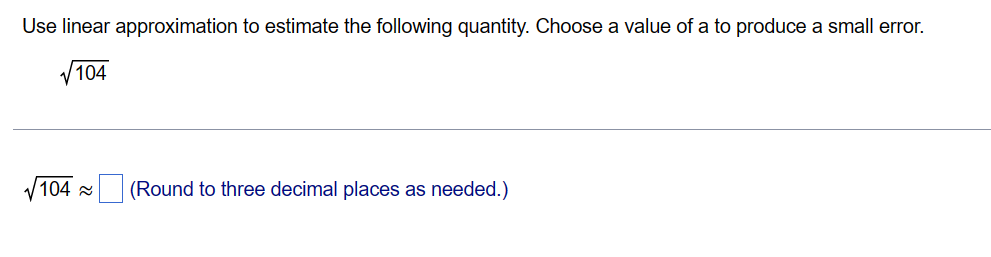 Solved Use linear approximation to estimate the following | Chegg.com