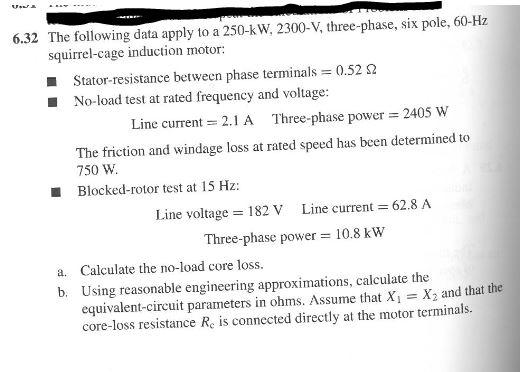 Solved 6.32 The following data apply to a 250-kW, 2300-V, | Chegg.com