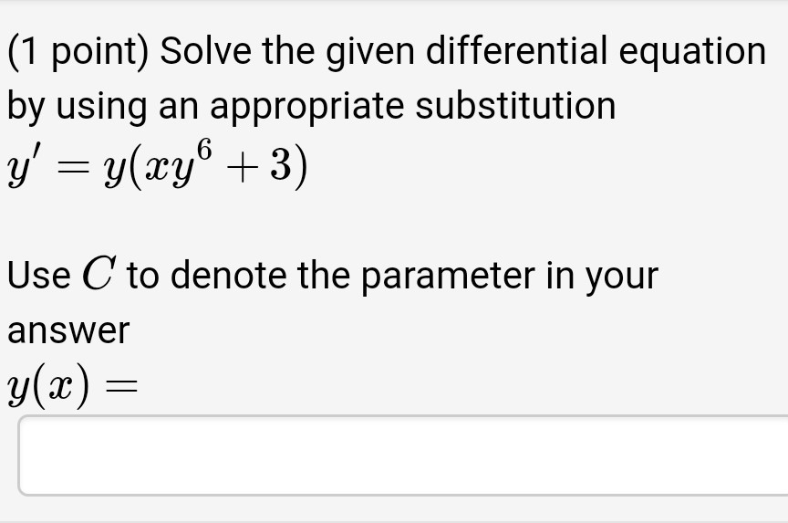 Solved (1 point) Solve the given differential equation by | Chegg.com