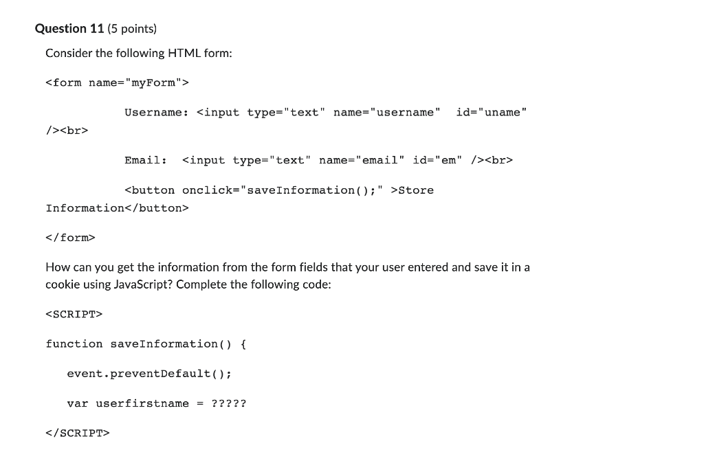 Solved Question 11 (5 points) Consider the following HTML | Chegg.com