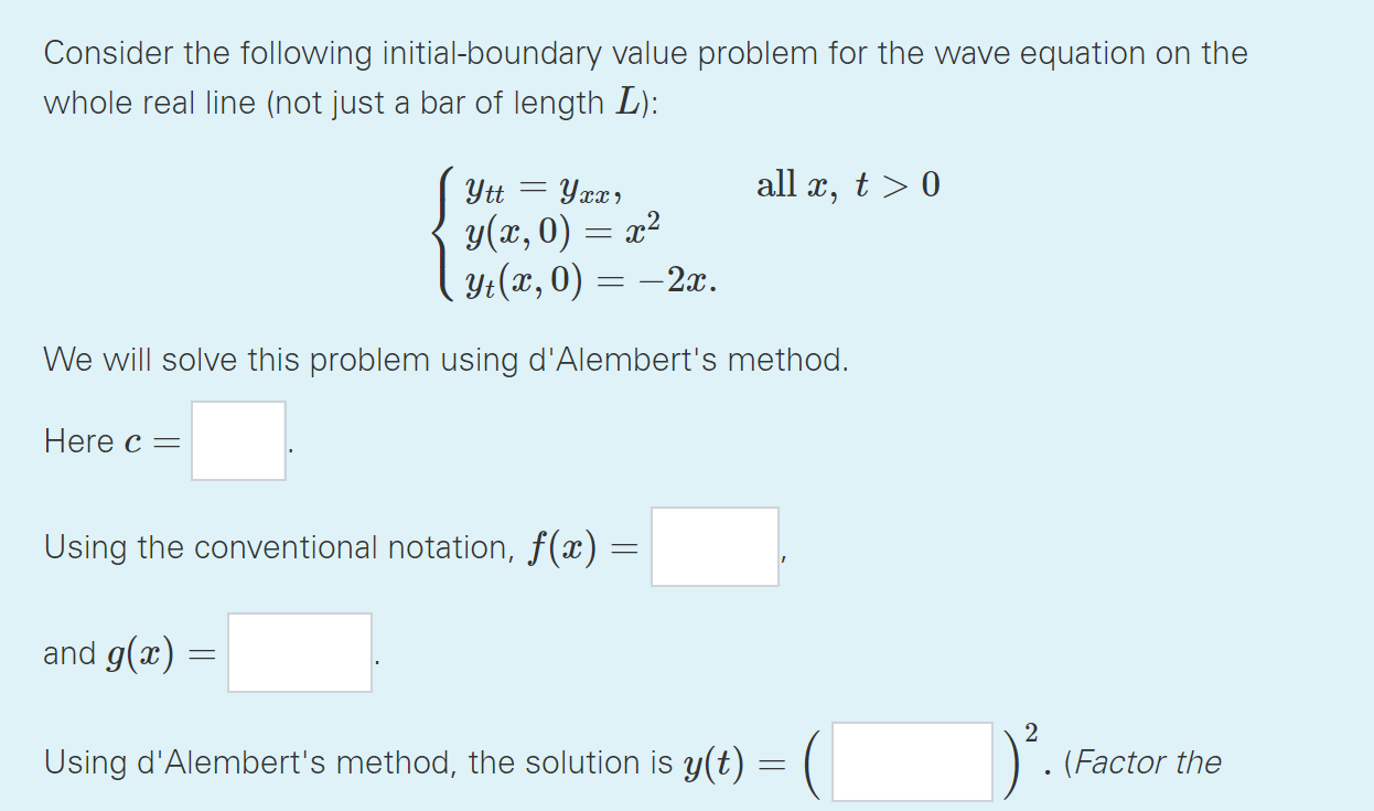 Solved Consider the following initial-boundary value problem | Chegg.com