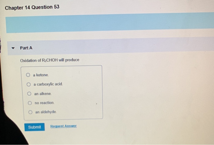 Solved Chapter 14 Question 53 Part A Oxidation of R2CHOH | Chegg.com