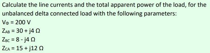 Solved Calculate the line currents and the total apparent | Chegg.com