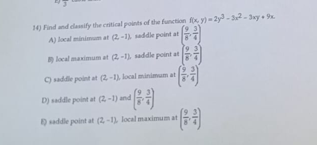 Find and classify the critical points of ﻿the | Chegg.com