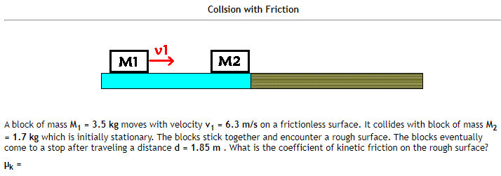 Solved Collsion with Friction v1 M1 M2 A block of mass M = | Chegg.com