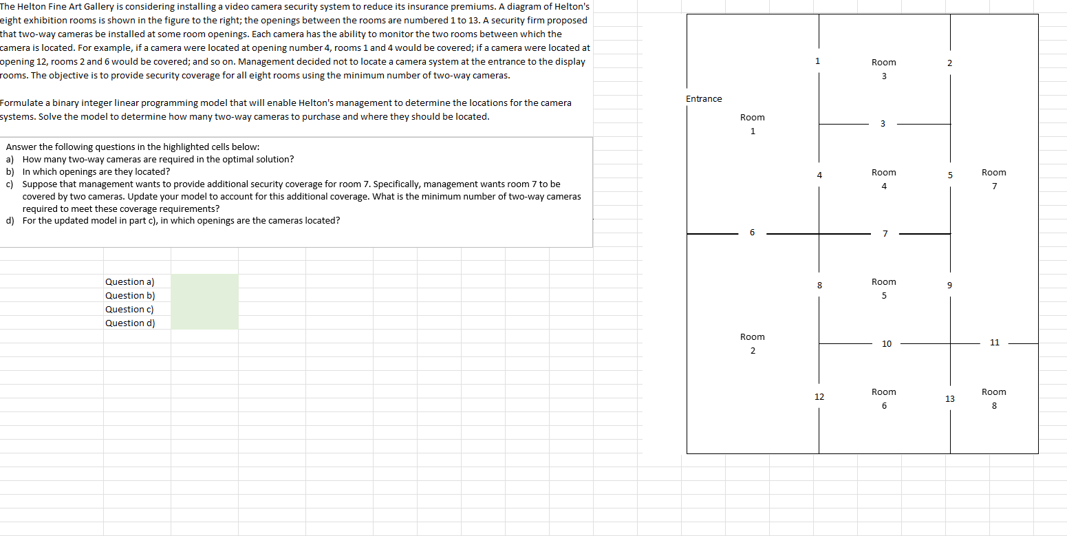 Solved The Helton Fine Art Gallery is considering installing | Chegg.com