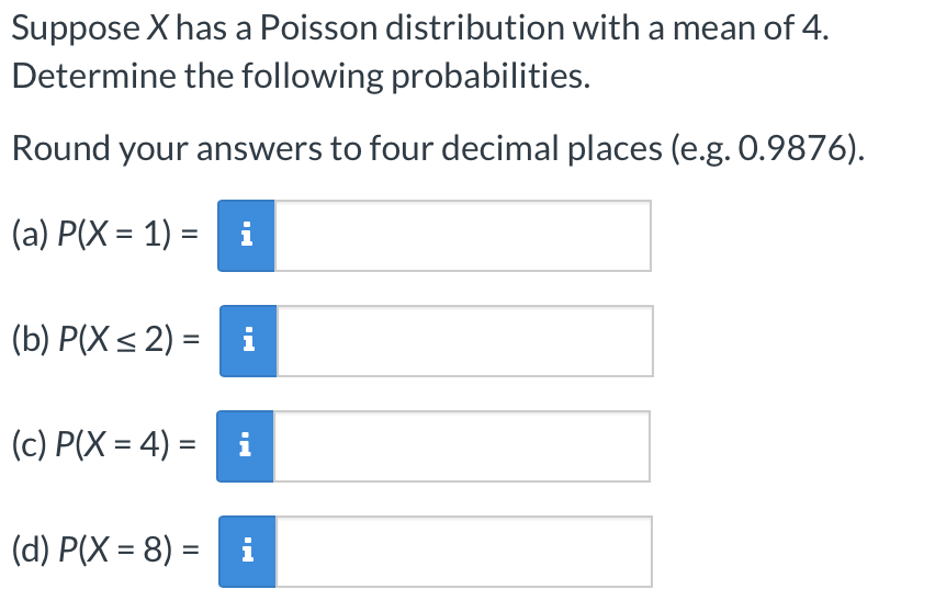 Solved Suppose X has a Poisson distribution with a mean of 4 | Chegg.com