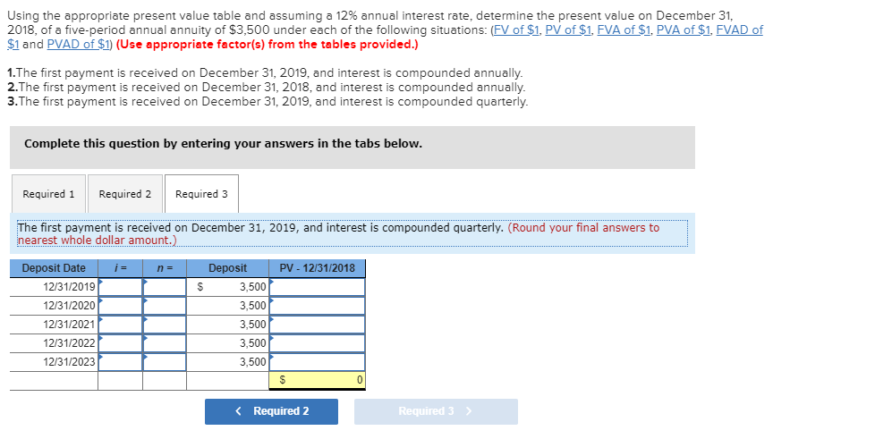 Solved Using the appropriate present value table and | Chegg.com