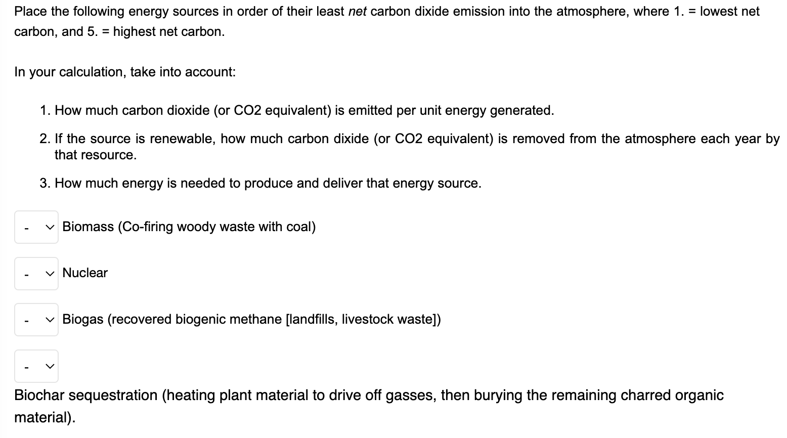 Solved Place the following energy sources in order of their | Chegg.com