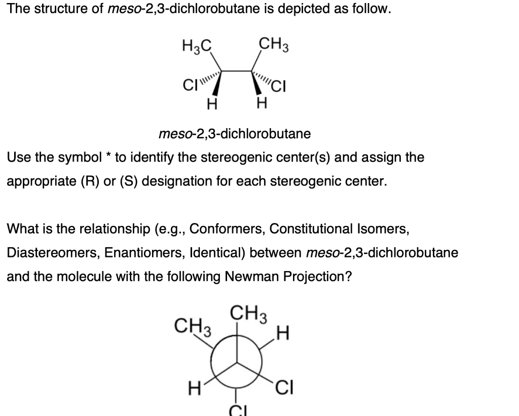 Solved The structure of meso-2,3-dichlorobutane is depicted | Chegg.com