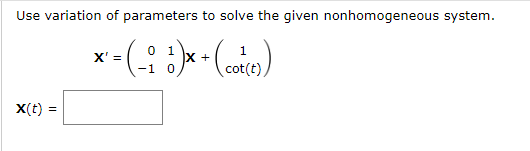 Solved Use variation of parameters to solve the given | Chegg.com
