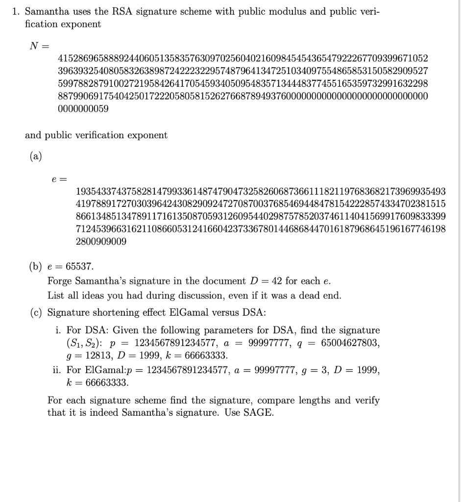 Solved 1. Samantha uses the RSA signature scheme with public | Chegg.com