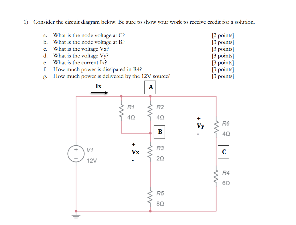 Solved 1) Consider the circuit diagram below. Be sure to | Chegg.com