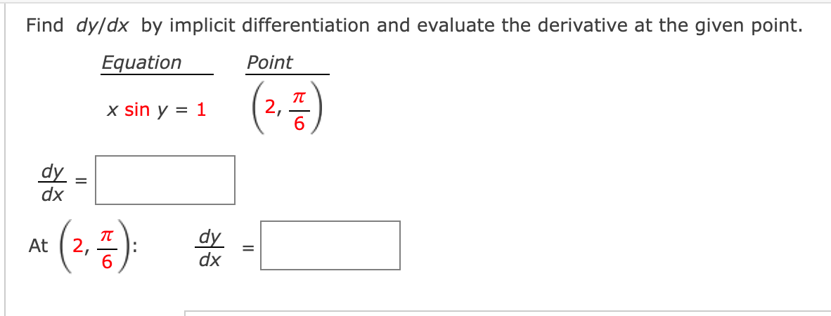 Solved Find dydx ﻿by implicit differentiation and evaluate | Chegg.com