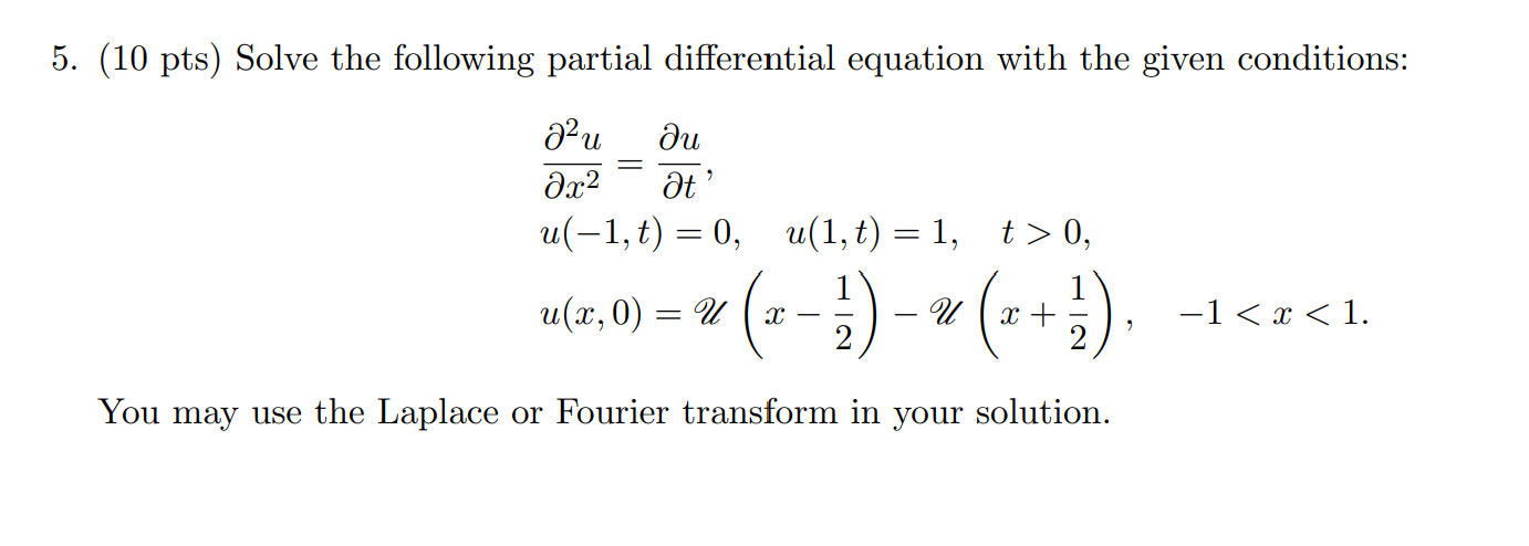 Solved (10 pts) Solve the following partial differential | Chegg.com