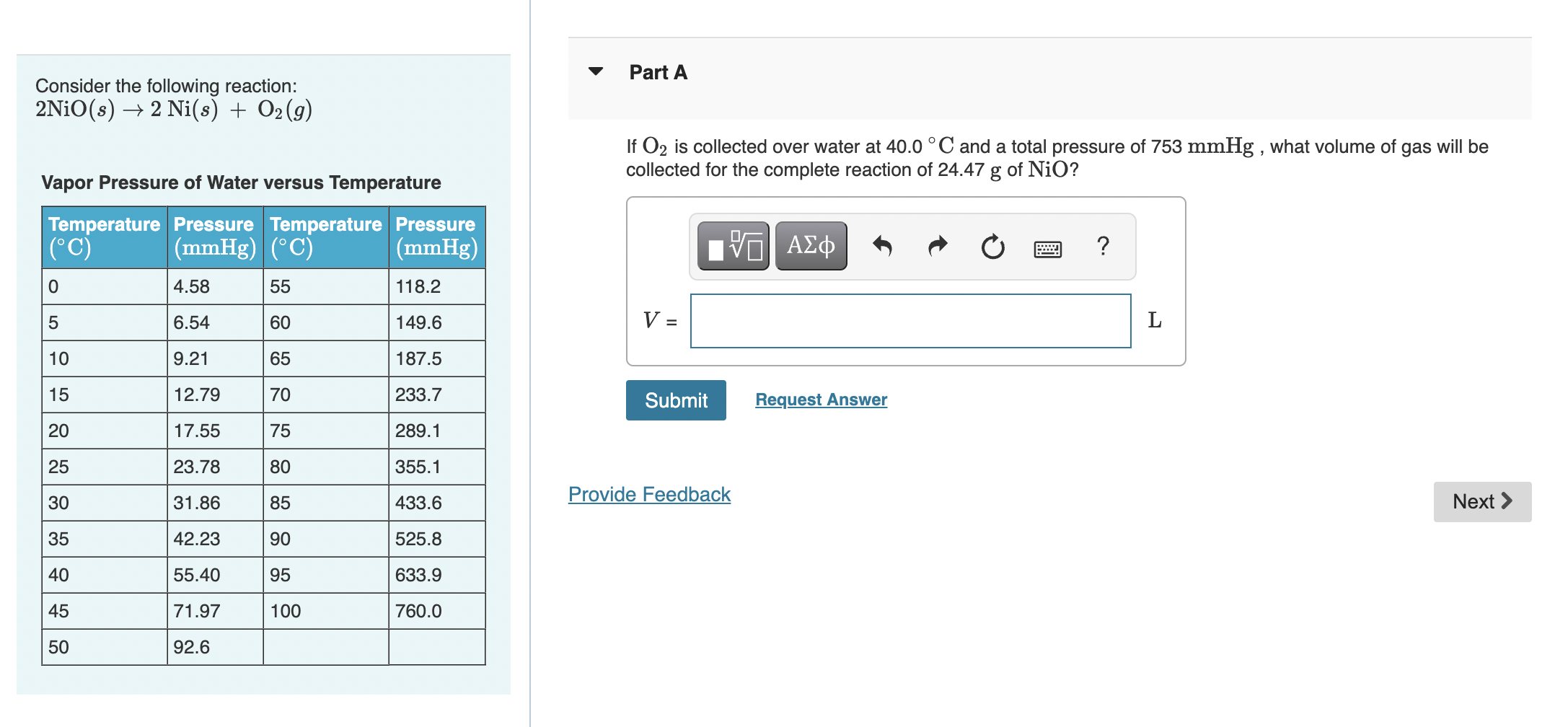 Solved If O2O2 is collected over water at 40.0 ∘C∘C and a | Chegg.com