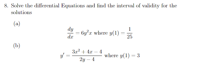 Solved 8. Solve the differential Equations and find the | Chegg.com