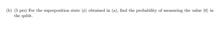 Solved Problem 2 Consider The Following States For A Qubit