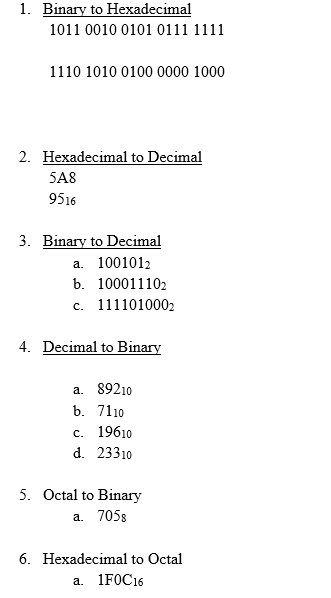Solved 1. Binary to Hexadecimal 1110 1010 0100 0000 1000 2. | Chegg.com