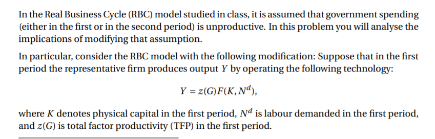 In the Real Business Cycle (RBC) model studied in | Chegg.com