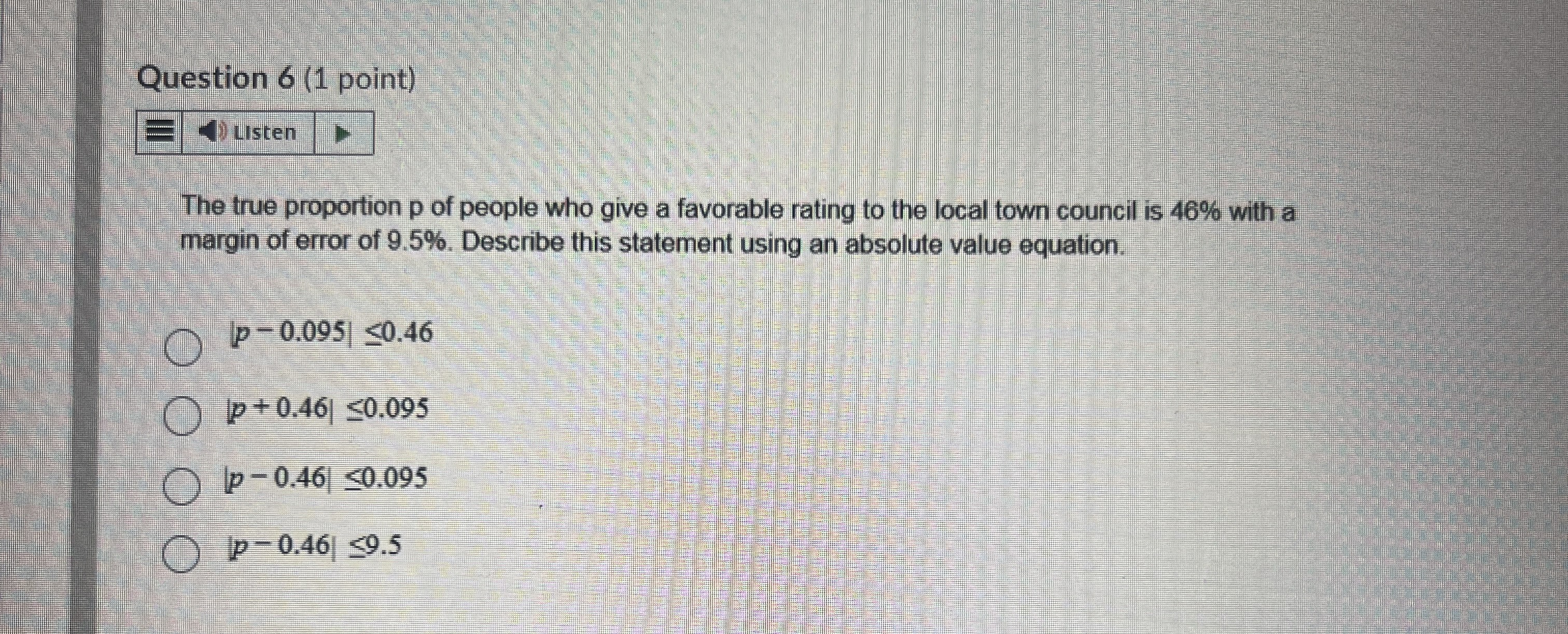Solved Question 6 (1 ﻿point)The true proportion p of people | Chegg.com