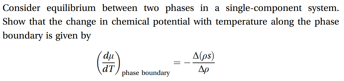 Solved Consider equilibrium between two phases in a | Chegg.com