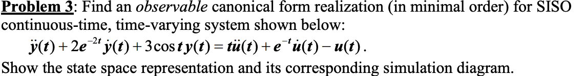 Solved Problem 3: Find an observable canonical form | Chegg.com