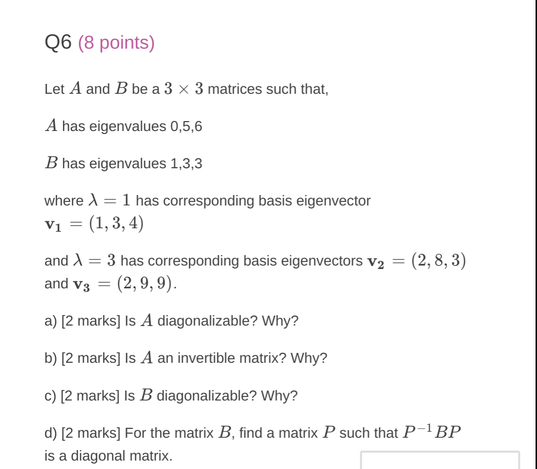 Solved Q6 (8 points) Let A and B be a 3 x 3 matrices such | Chegg.com