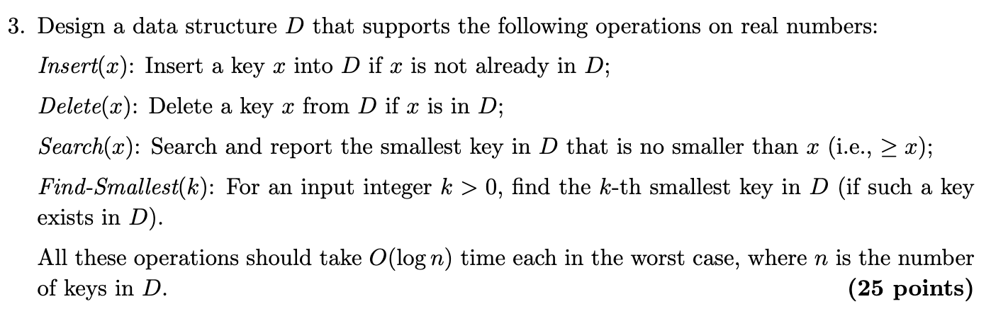 Solved 3. Design a data structure D that supports the | Chegg.com