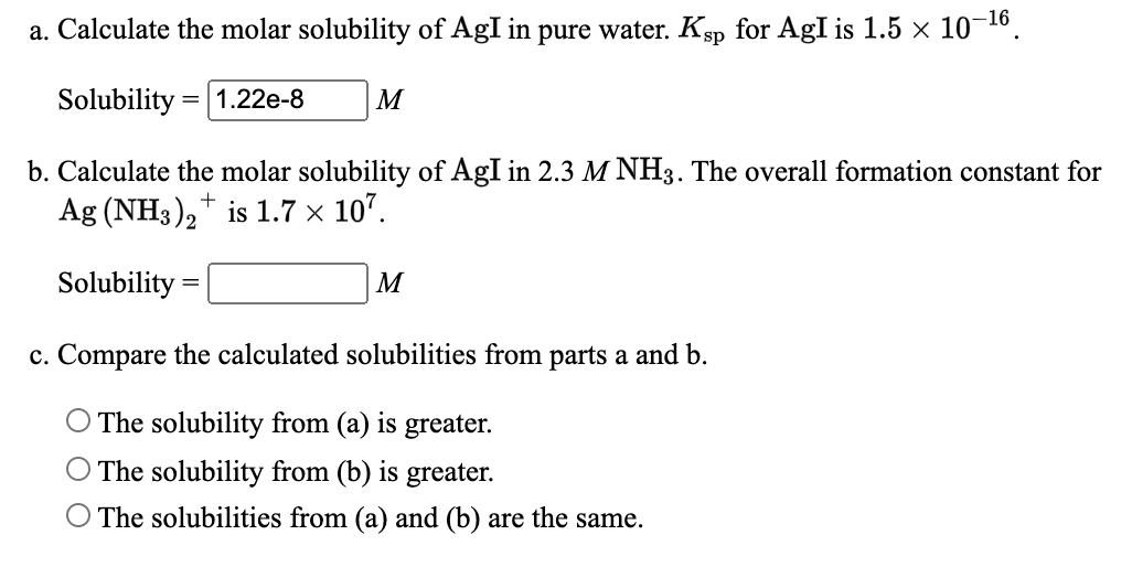 Solved a. Calculate the molar solubility of AgI in pure | Chegg.com