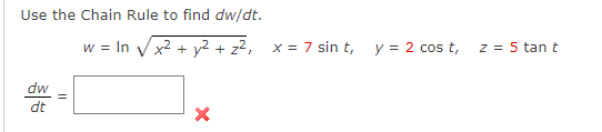 Solved Use the Chain Rule to find dw/dt. | Chegg.com