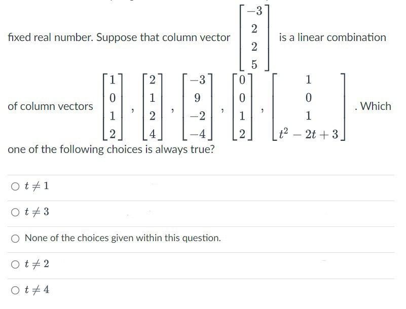 Solved -3 2 fixed real number. Suppose that column vector is | Chegg.com