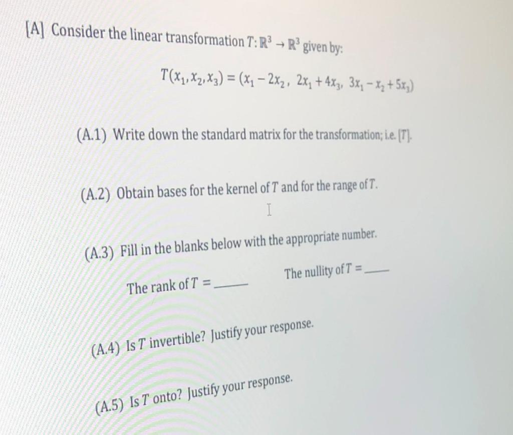 Solved [A] Consider the linear transformation T: R – Rº | Chegg.com