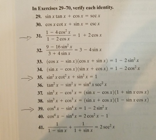 Solved In Exercises 29-70, verify each identity. 29. sin x | Chegg.com