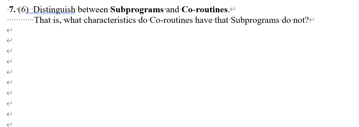 Solved 7. (6) Distinguish between Subprograms | Chegg.com