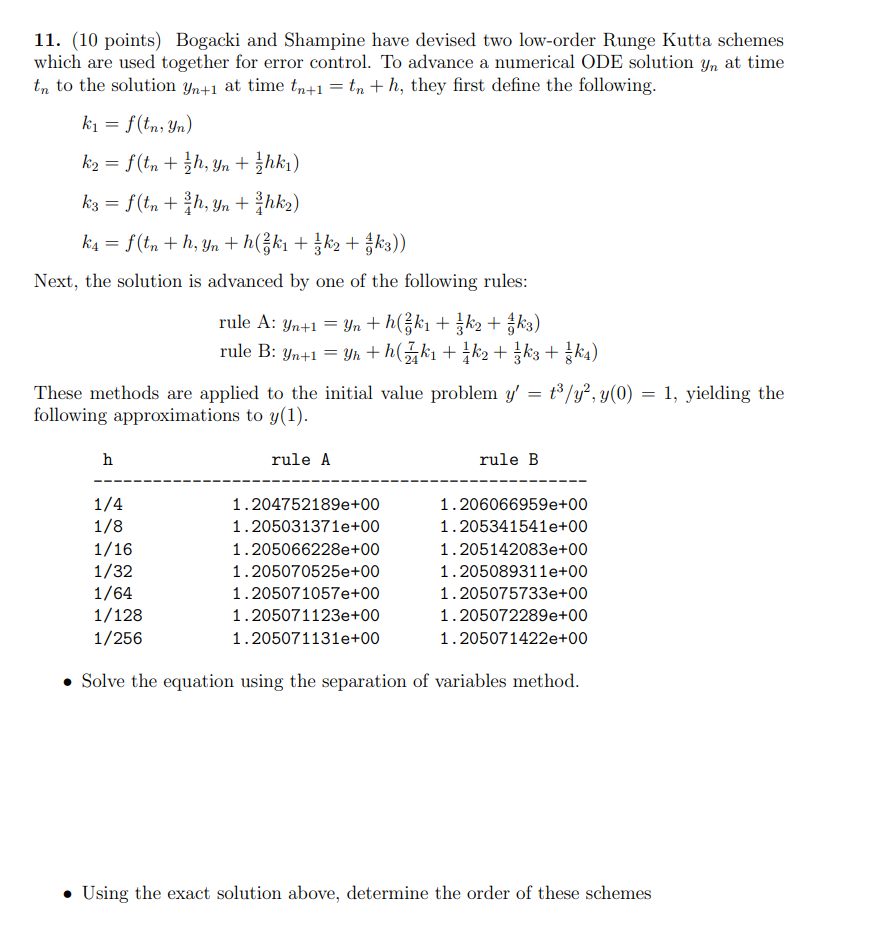 Solved 11. (10 points) Bogacki and Shampine have devised two | Chegg.com
