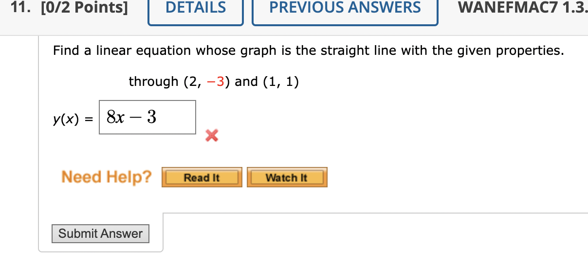Solved Find a linear equation whose graph is the straight | Chegg.com