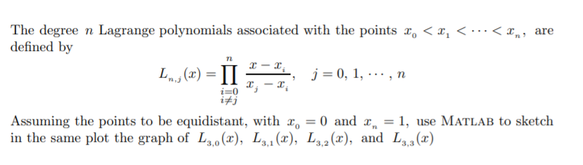 Solved The degree n Lagrange polynomials associated with the | Chegg.com