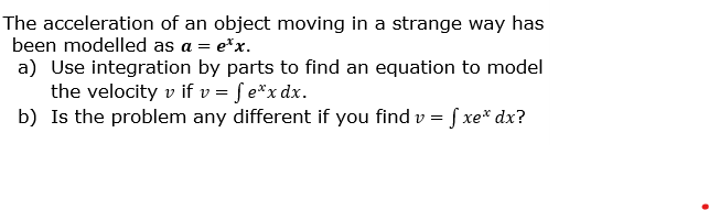 Solved The acceleration of an object moving in a strange way | Chegg.com