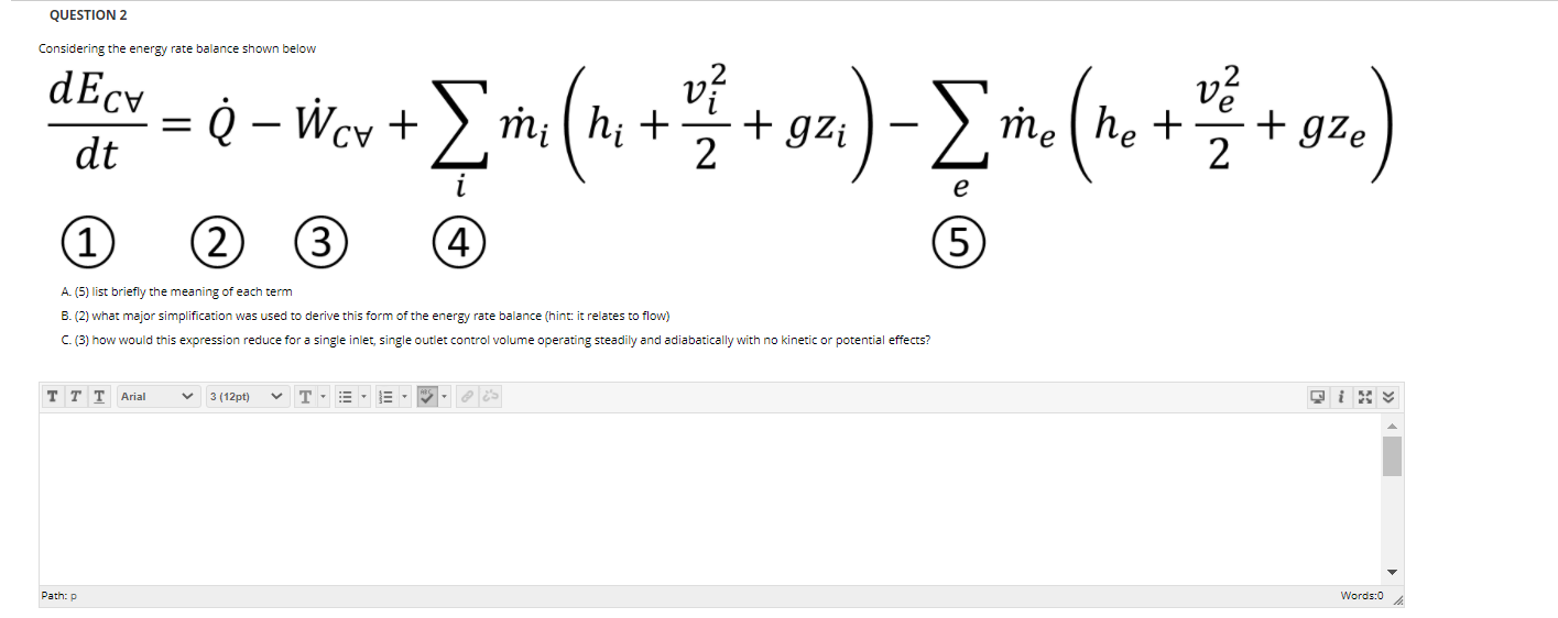 Solved QUESTION 2 Considering the energy rate balance shown | Chegg.com