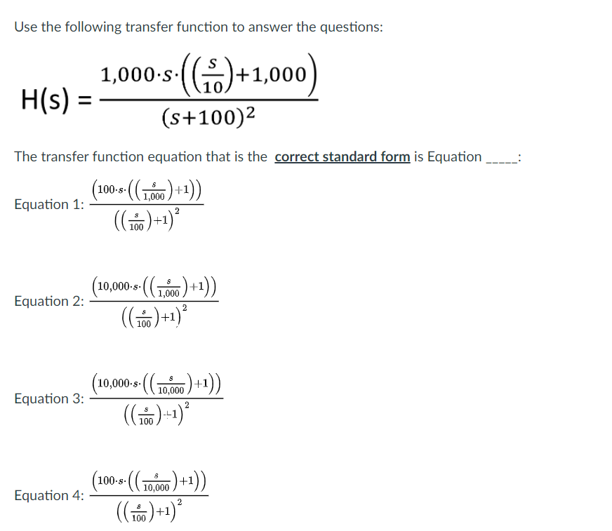 Solved Use the following transfer function to answer the | Chegg.com