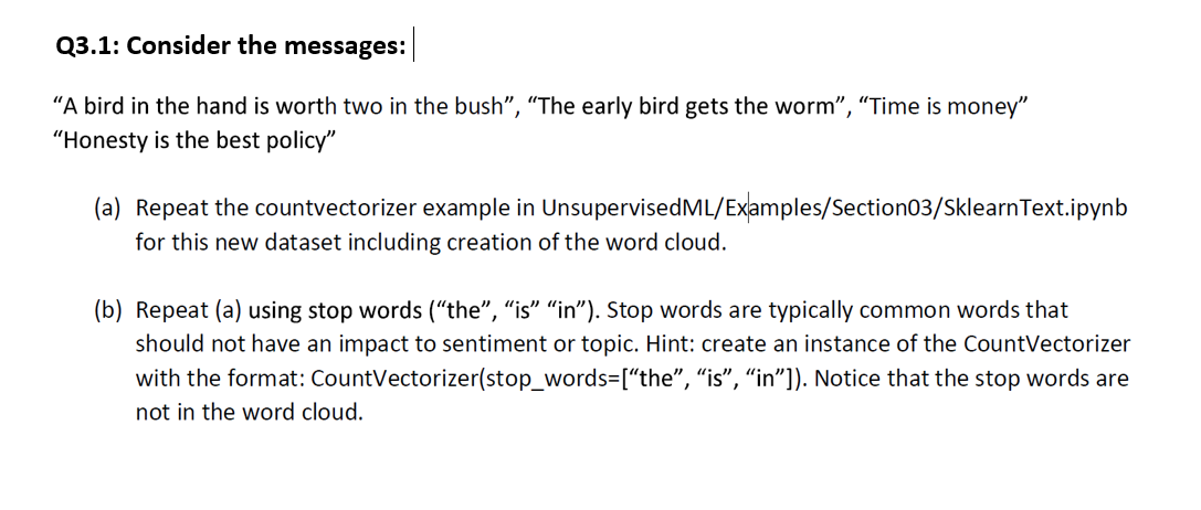 Solved Q3.1: Consider the messages: "A bird in the hand is | Chegg.com
