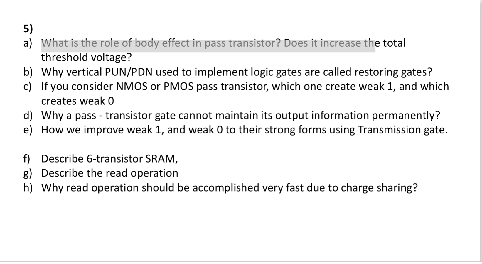 Solved 5) a) What is the role of body effect in pass | Chegg.com