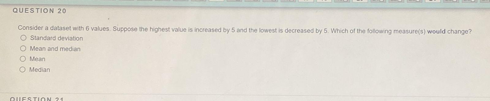 Solved Consider a dataset with 6 values. Suppose the highest | Chegg.com