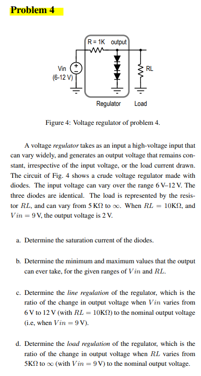 Solved Problem 4Figure 4: Voltage regulator of problem 4.A | Chegg.com
