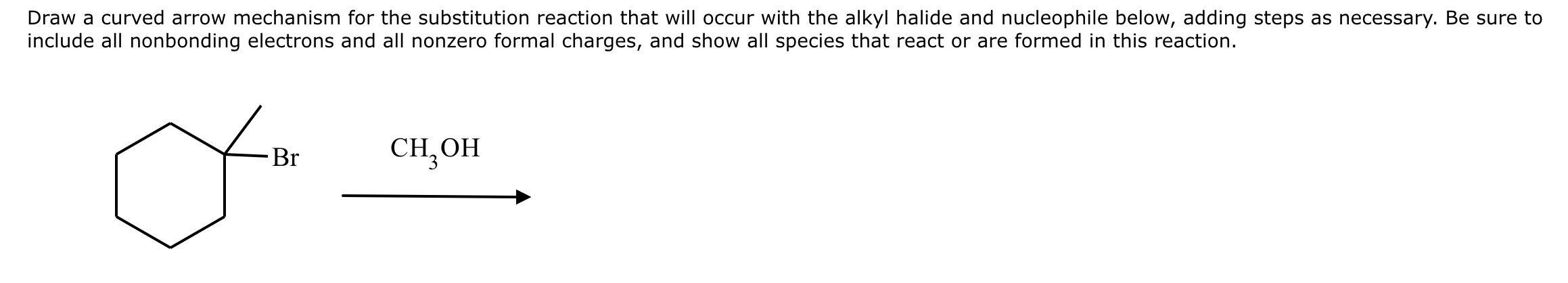 Solved Draw a curved arrow mechanism for the substitution | Chegg.com