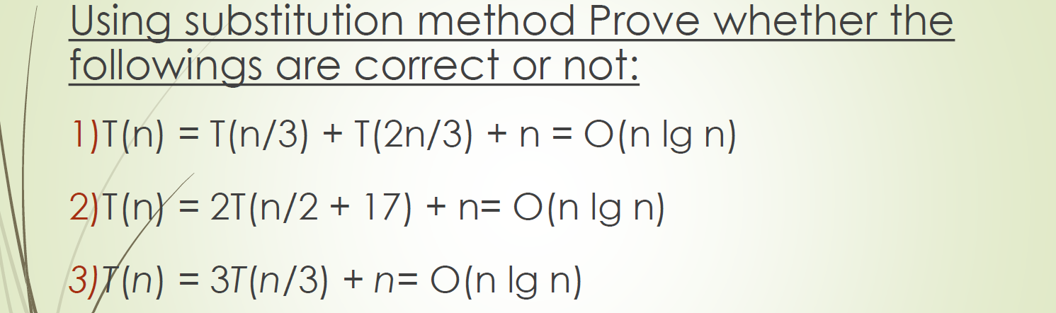 Solved Using substitution method Prove whether the | Chegg.com
